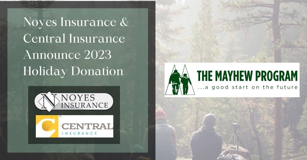 Noyes Insurance and Central Insurance Make 2023 Holiday Donation to The ...